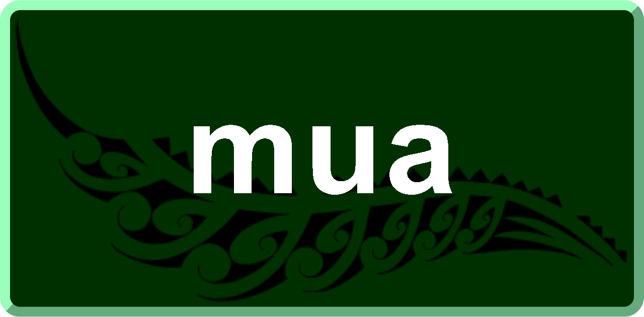 mua: in front, before