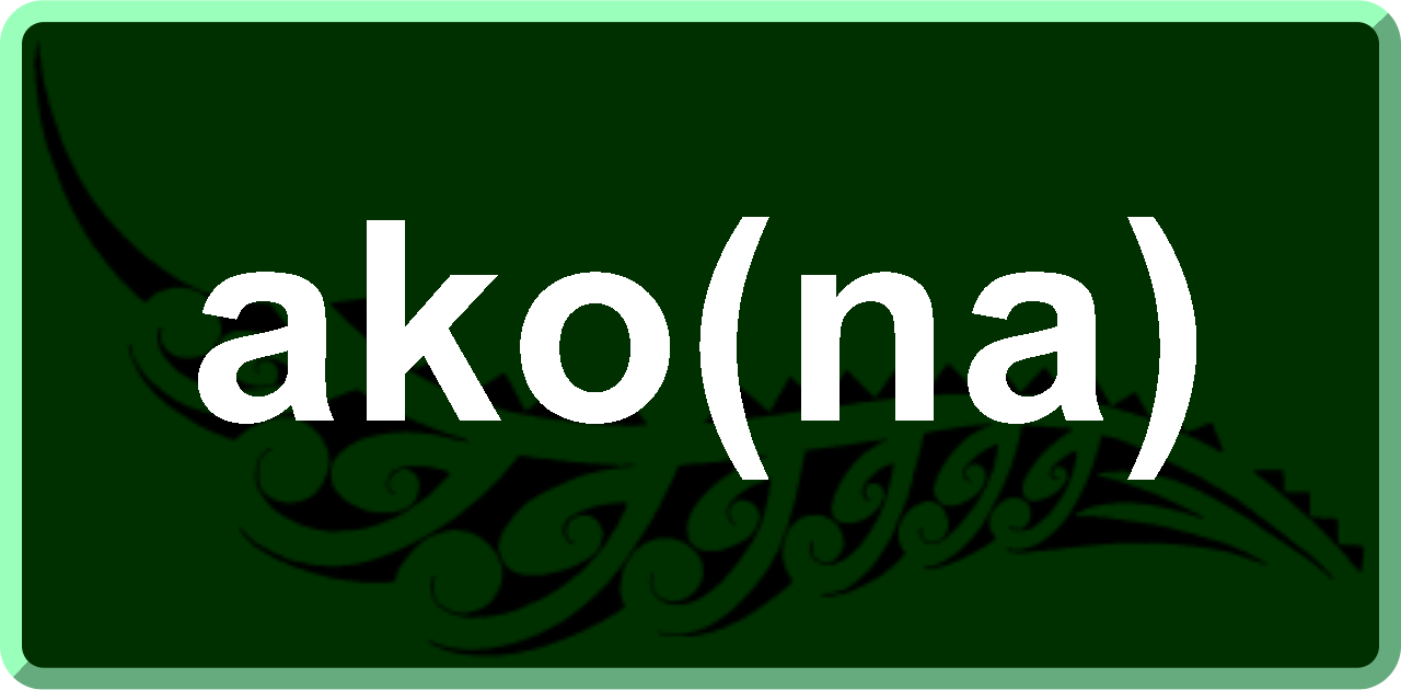 ako(na): learn, teach