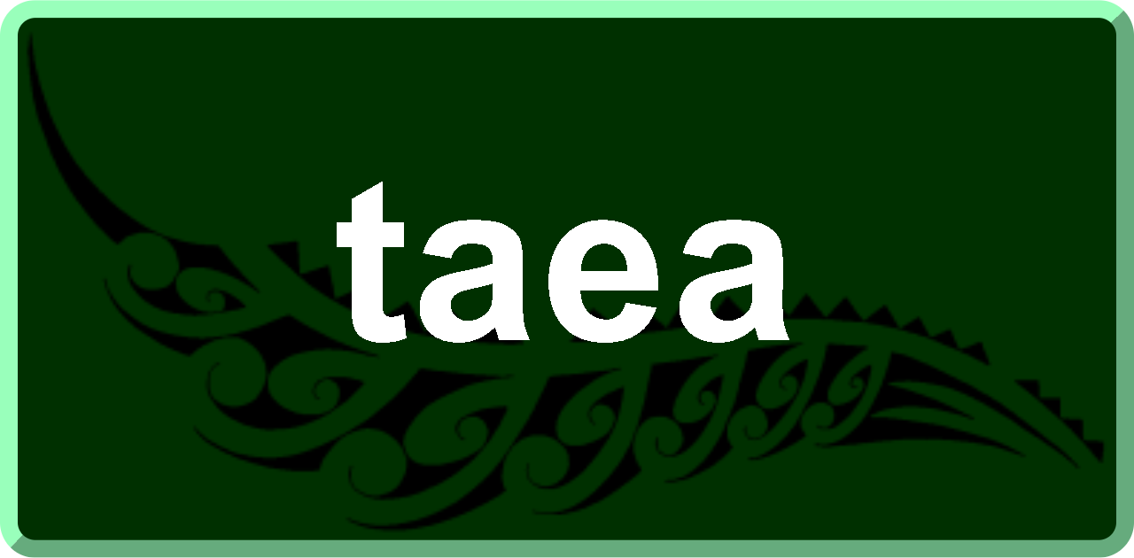 taea: to be able to, capable of