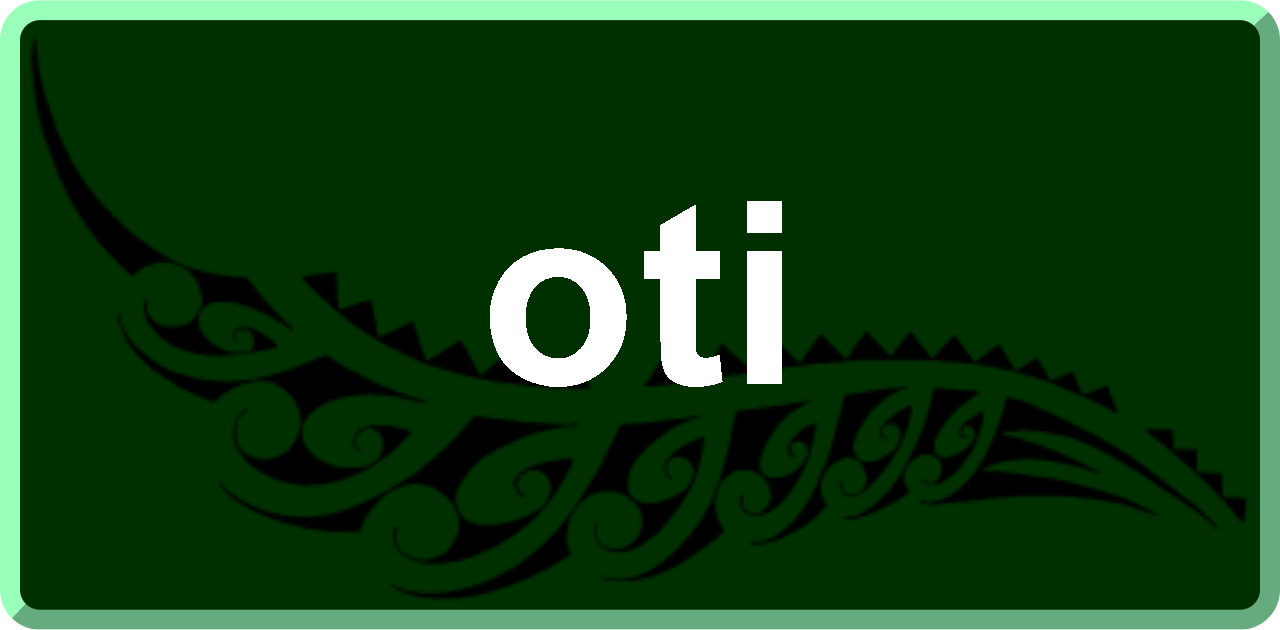 oti: to be complete, to be finished